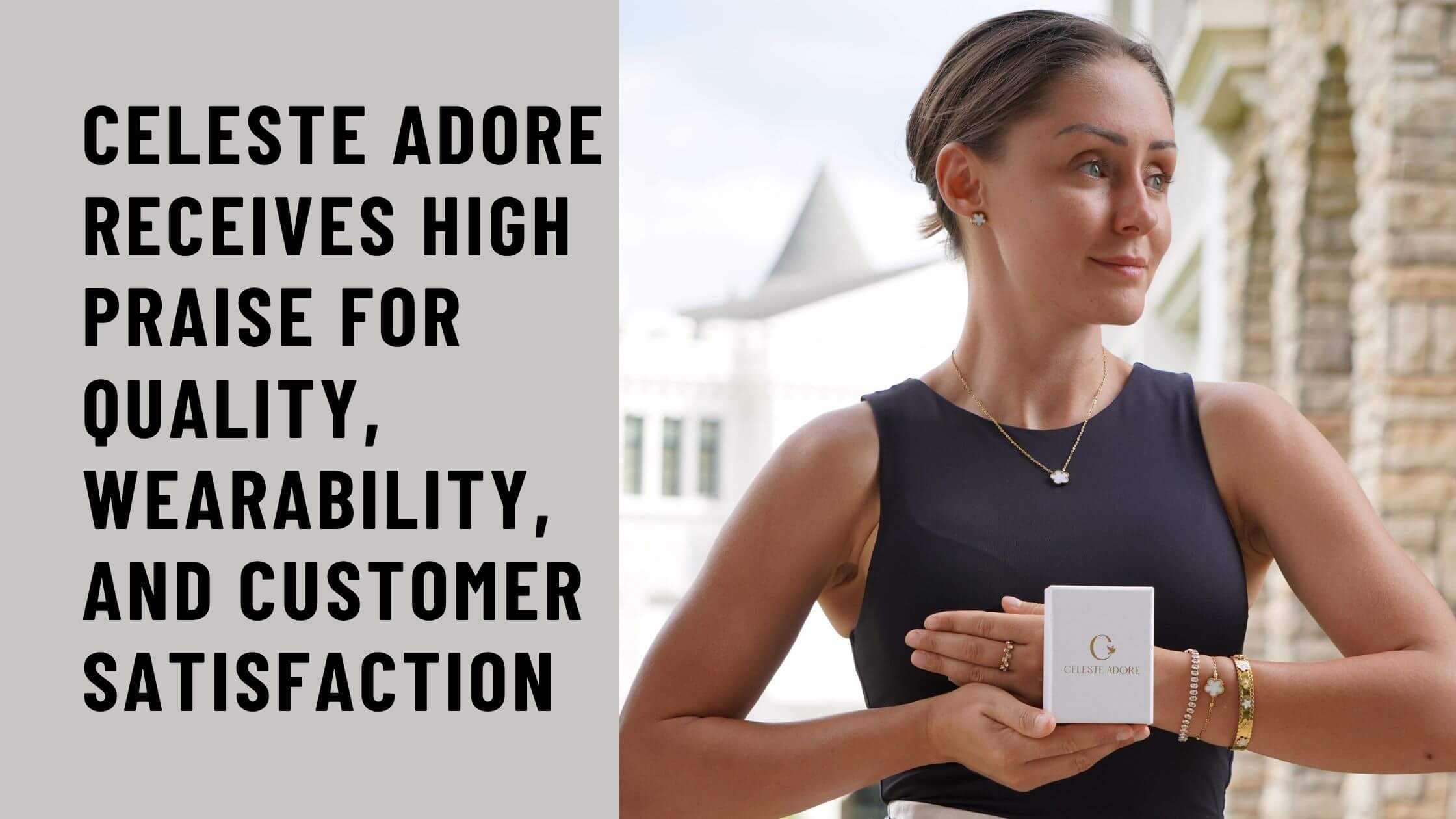 Celeste Adore Jewellery Receives High Praise in Long-Term Review For Q